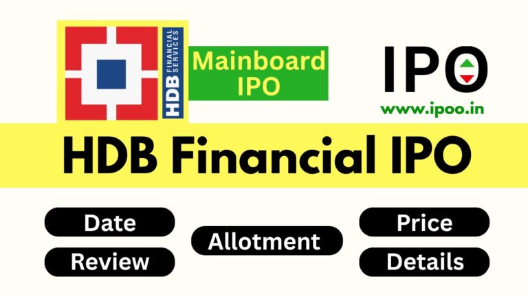 HDB Financial IPO Date, Review, Price, Allotment Details - IPO